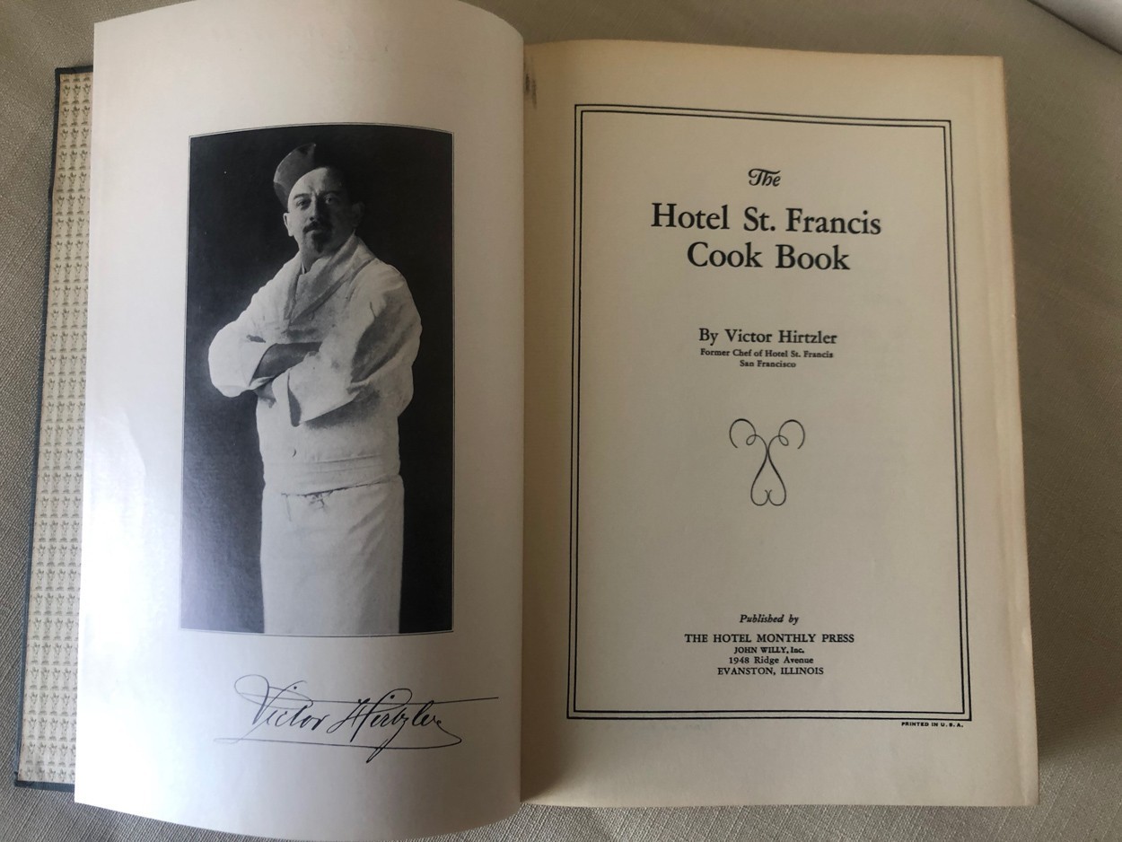 The Hotel St. Francis Cook Book, First Edition